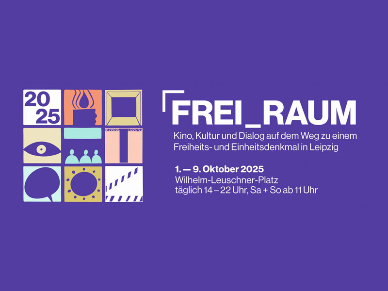FREI_RAUM Leipzig – Kulturwoche zur Einstimmung auf die ...